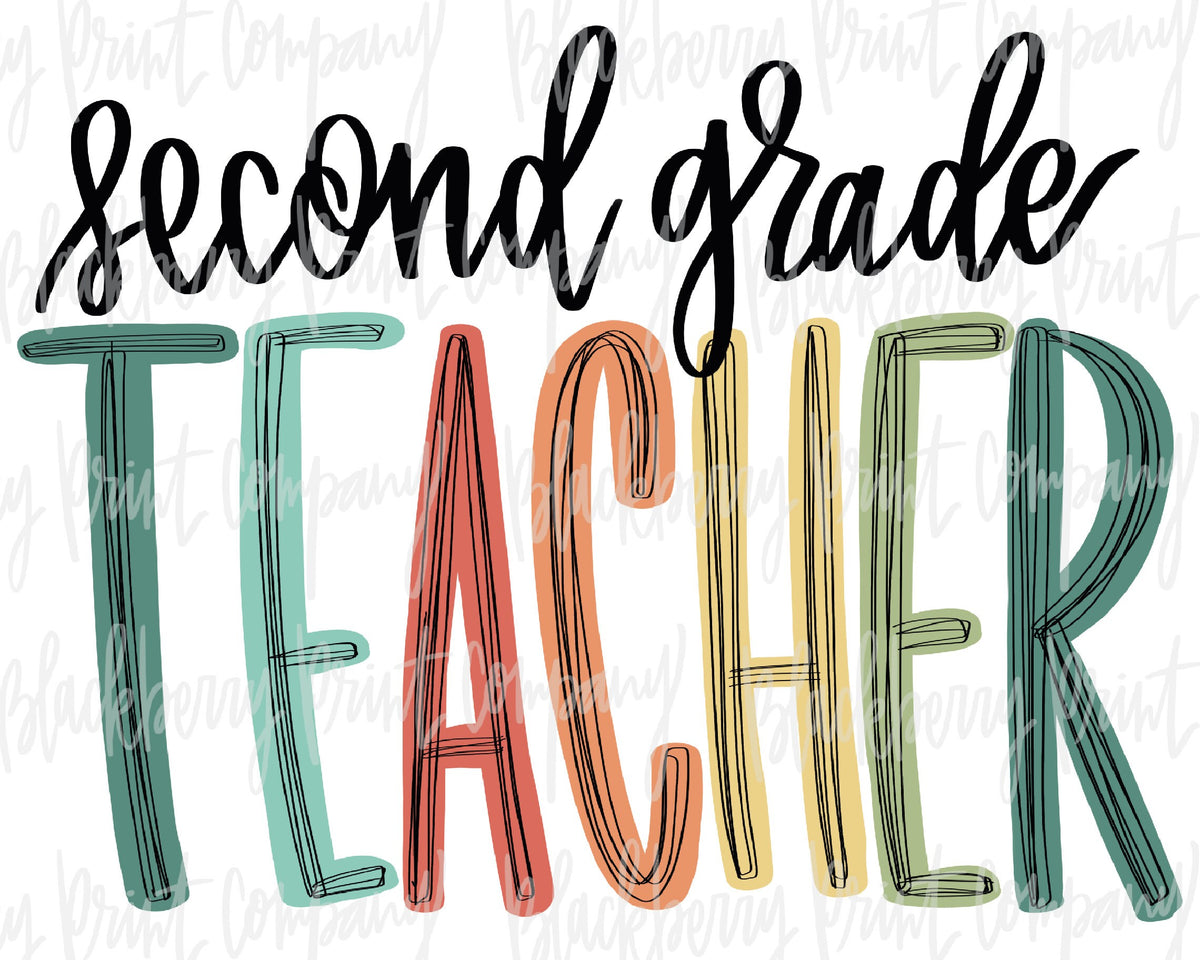 DTF Transfer Second Grade Teacher – Blackberry Bottom & CuteTeez