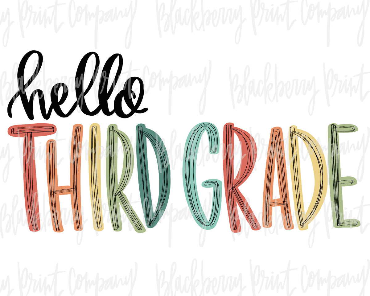 DTF Transfer Hello Third Grade – Blackberry Bottom & CuteTeez